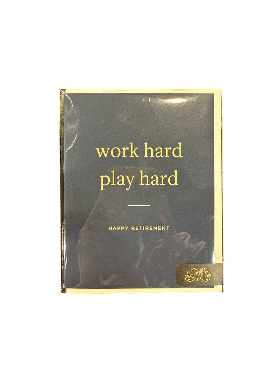 Work Hard, Play Hard - Happy Retirement Card – Madison Paul